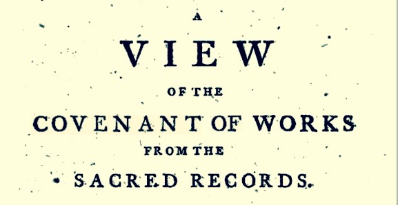 Resources On The Covenant Of Works | The Heidelblog