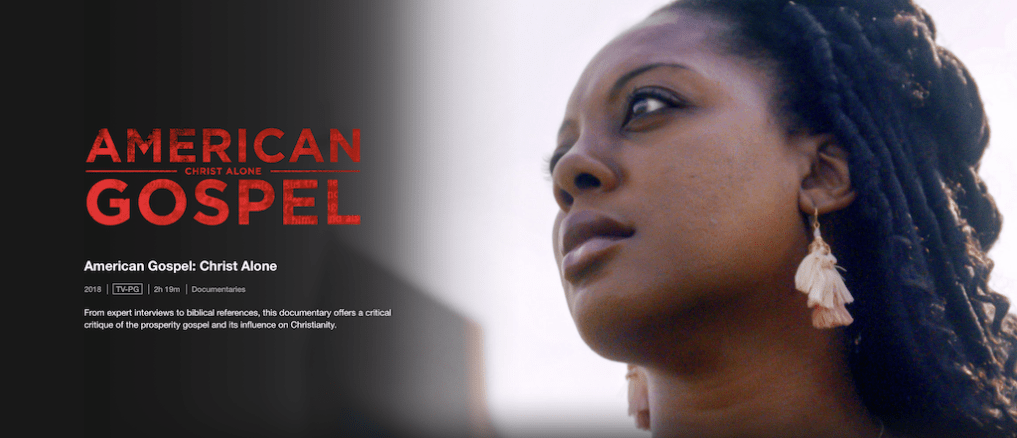 “American Gospel: Christ Alone” Is Now On Netflix | The Heidelblog